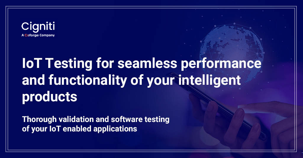 IoT Testing Services | IoT App Testing Services | Testing IoT Devices